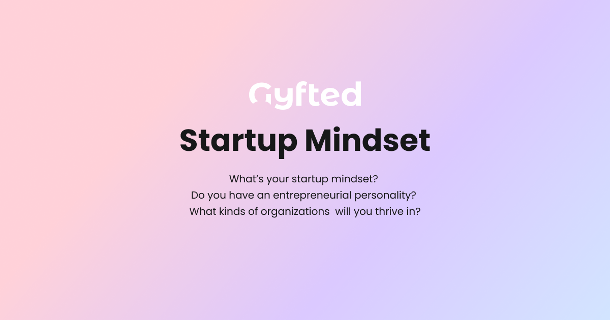 Startup Mindset Assessment - Gyfted